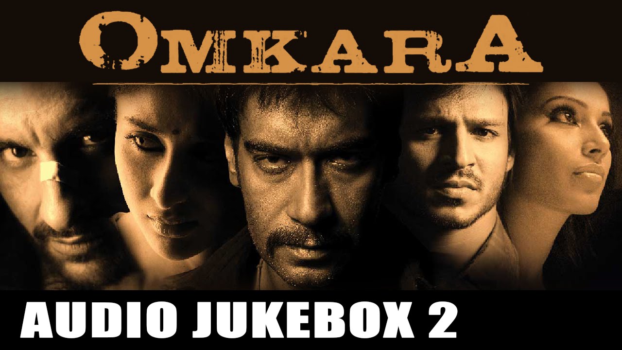 Omkara - JukeBox - Full Songs - 2 - YouTube