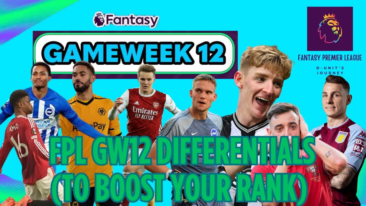 FPL GW12 DIFFERENTIALS (To boost your rank) - YouTube