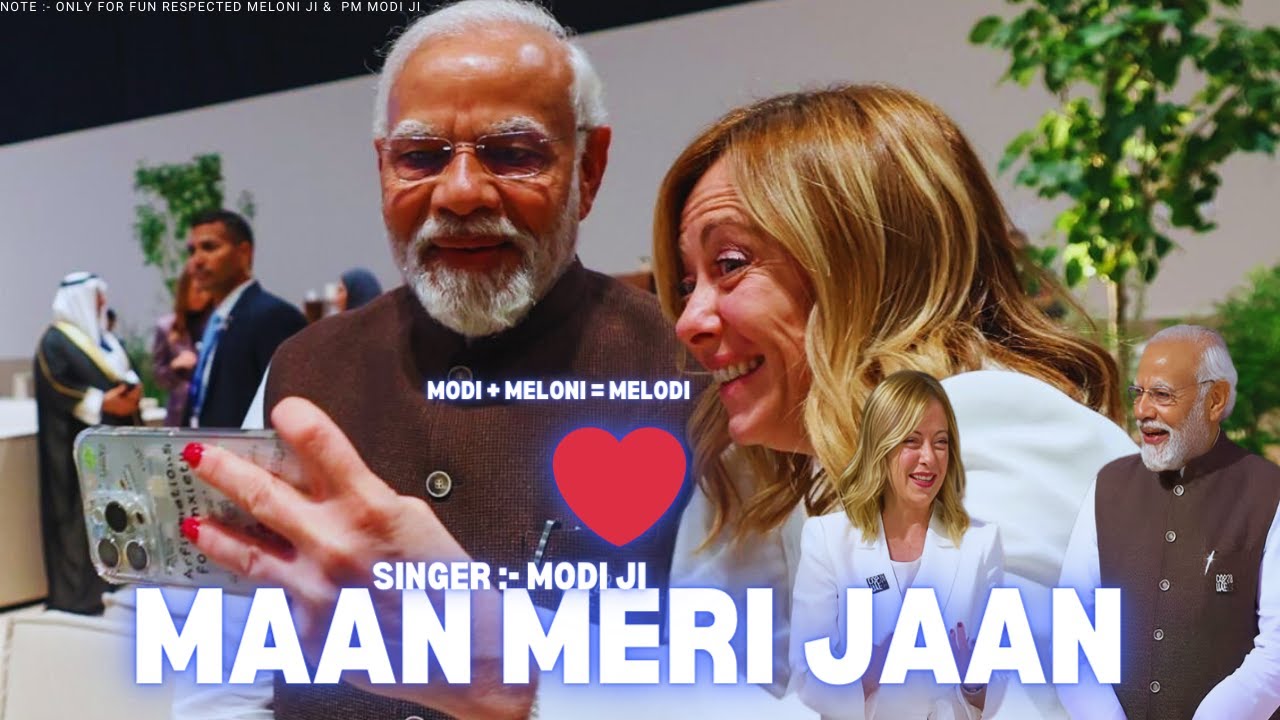 Maan Meri Jaan - Modi Ai Song ️Modi Meloni ️ Melodi | Modi and Meloni ...