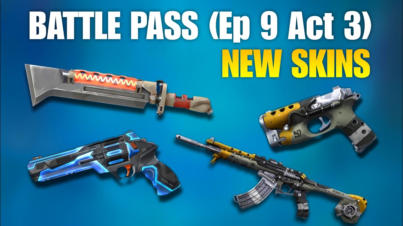 New Episode 9 Act 3 Battle Pass All Skins - Valorant - YouTube
