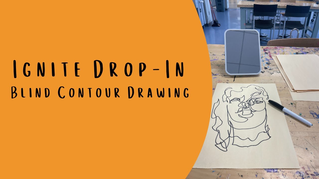Blind Contour Drawing - Ignite Studio Drop-In - YouTube