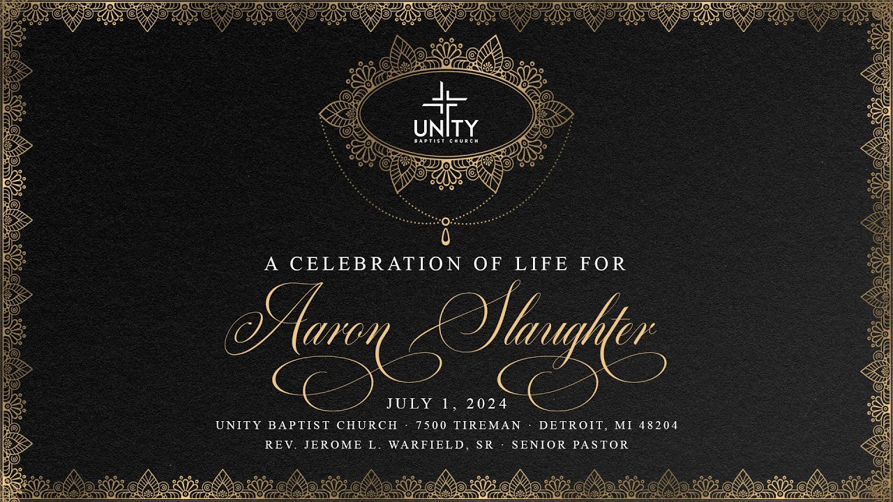 Family Hour & Homegoing Service | Aaron Slaughter | July 1, 2024 ...