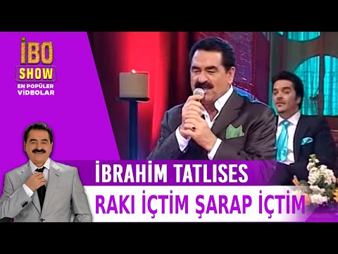 Rakı İçtim Şarap İçtim - İbrahim Tatlıses