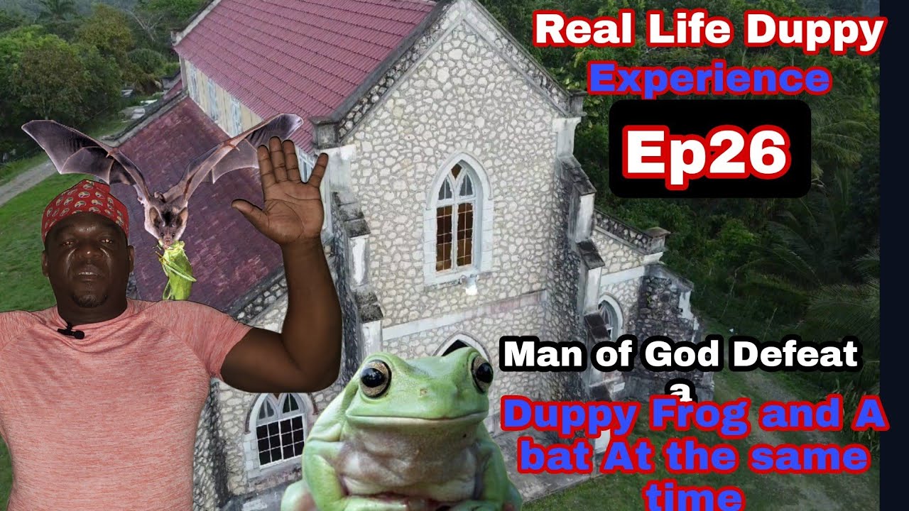 Man of God -Defeat A Duppy Bat an duppy Frog in the same night ( Duppy ...