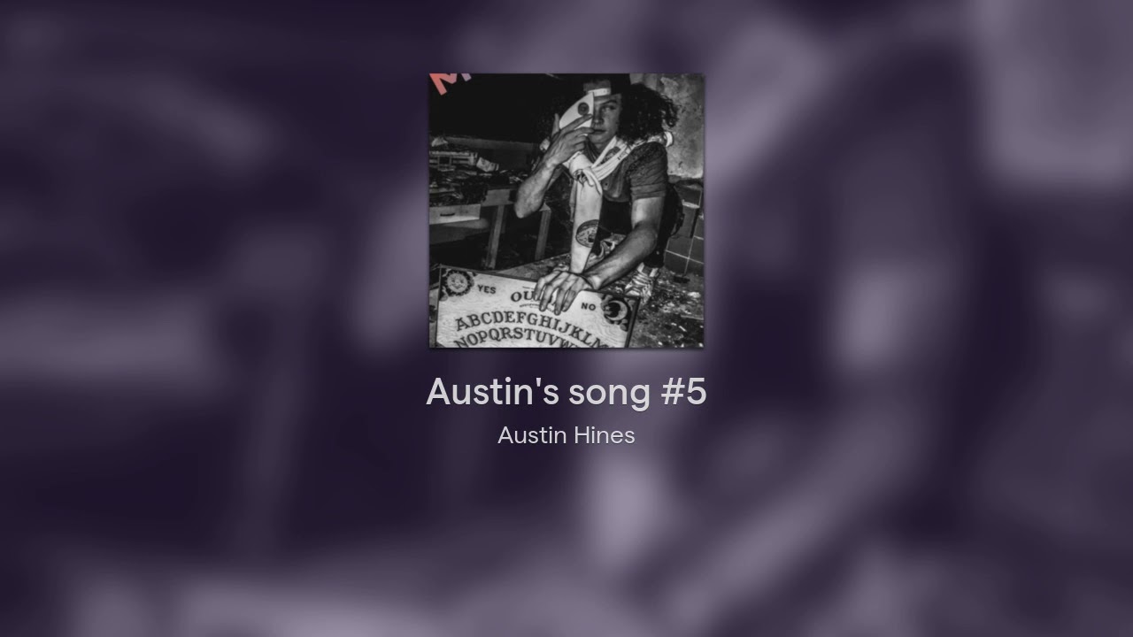 Austin's song #5 - YouTube