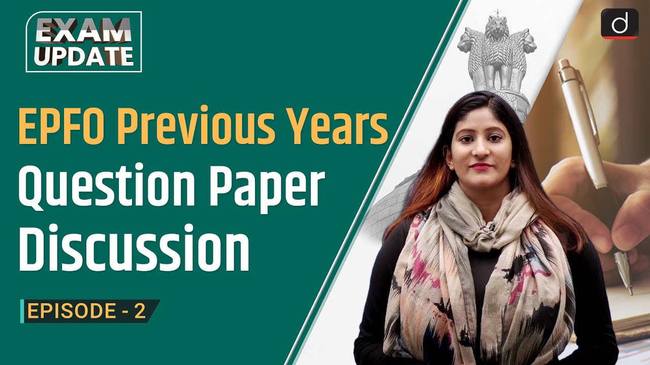 EPFO Previous Year Question Papers Episode 02 Drishti IAS English epfo-previous-year-question-papers-episode-02-drishti-ias-english
