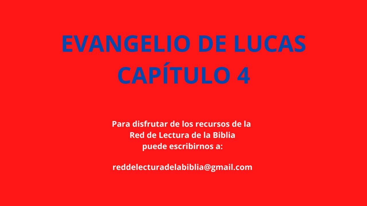 Evangelio de Lucas Capítulo 4 - YouTube