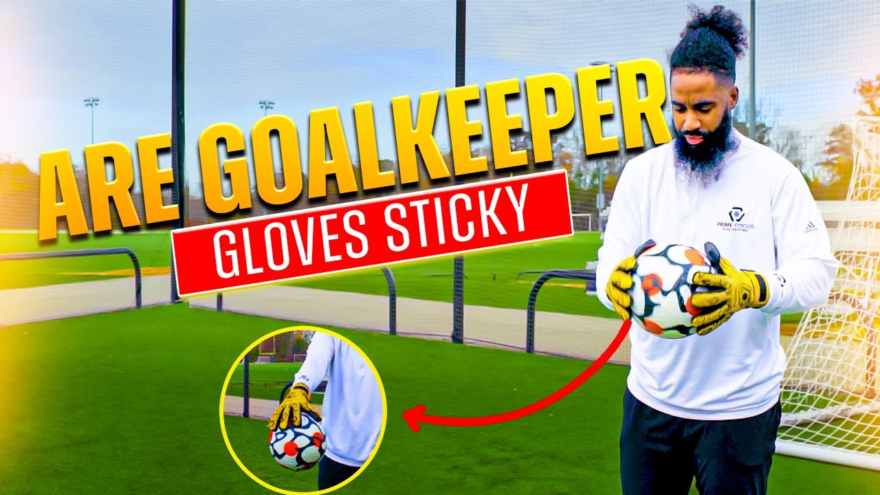 Are Goalkeeper Gloves Sticky YouTube are-goalkeeper-gloves-sticky-youtube