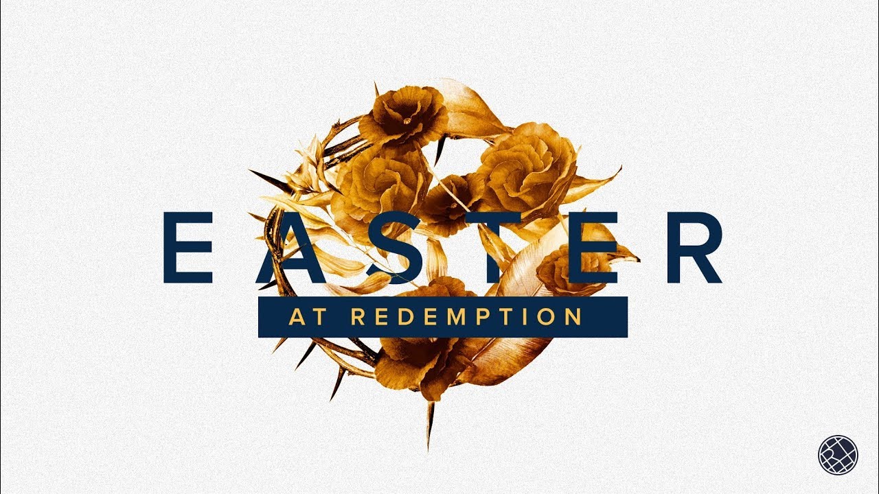 Easter At Redemption - YouTube