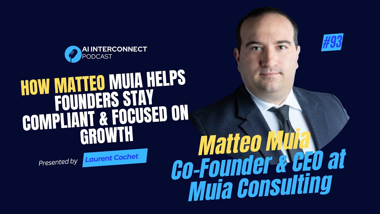 How Matteo Muia Helps Founders Stay Compliant & Focused on Growth - YouTube
