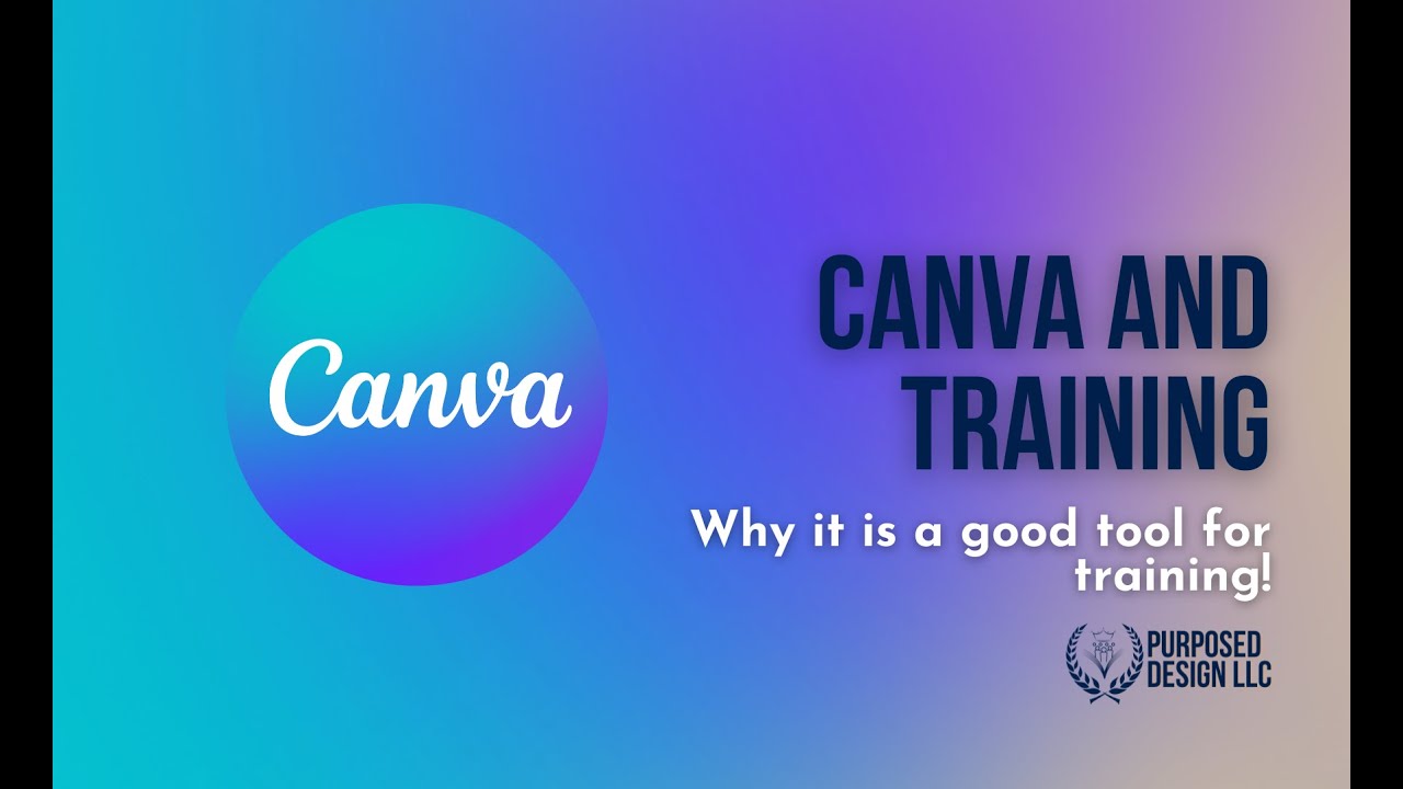 Quick Tip - Why Canva is a great tool for Training - YouTube