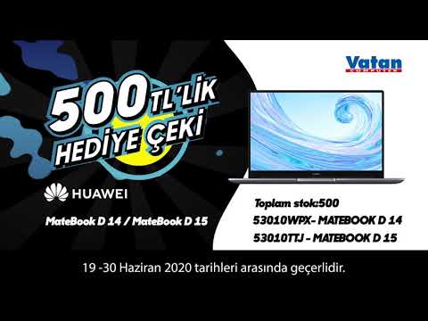 Huawei Matebook D 14 | D 15, 500 TL Hediye Çeki Kampanyasıyla Vatan'da!