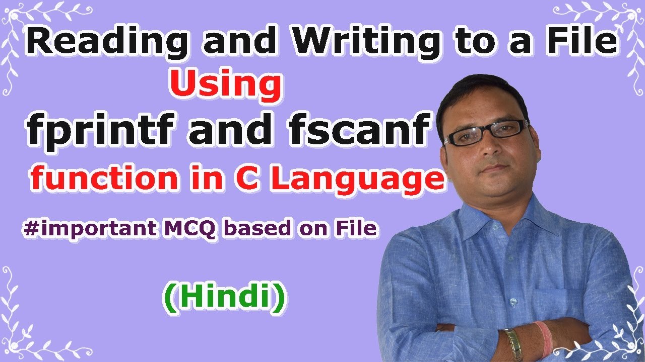 Reading And Writing A File Using Fprintf And Fscanf Function In C 5170