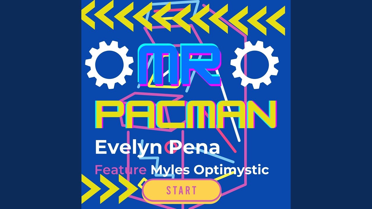 Mr. Pacman (feat. Myles Optimystic) - YouTube