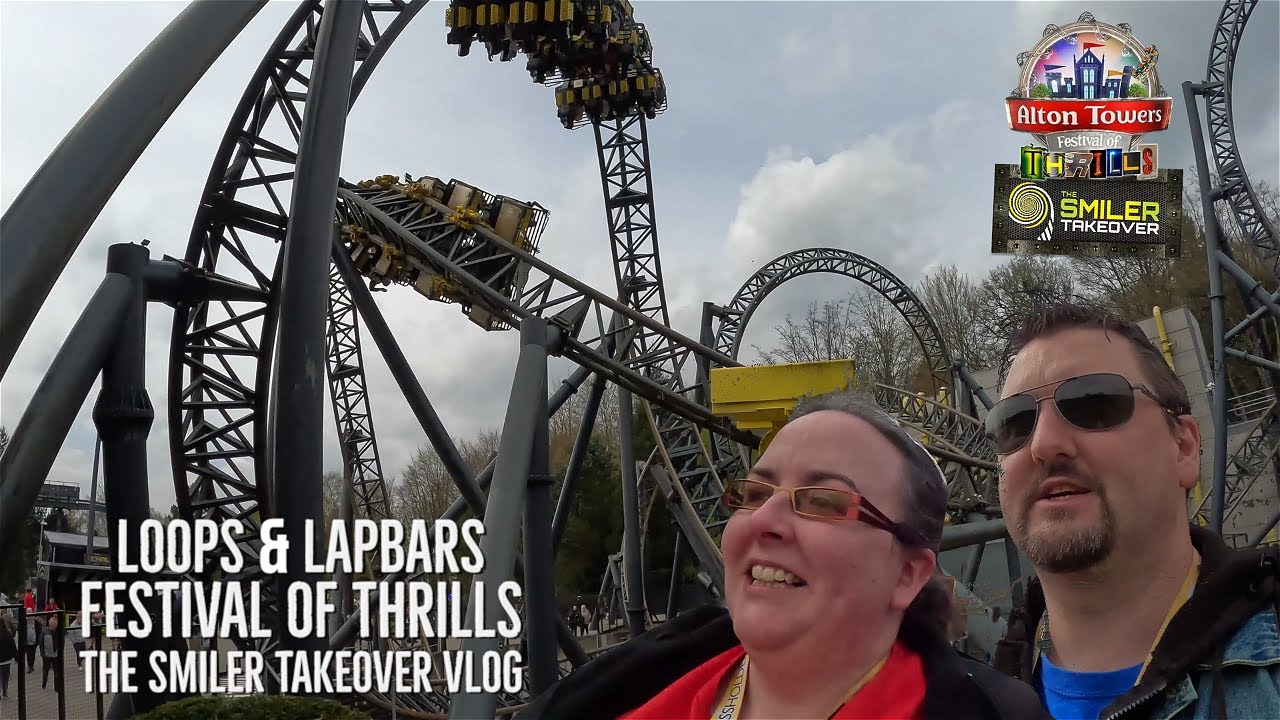 Alton Towers - Festival of Thrills - The Smiler Takeover Vlog April ...