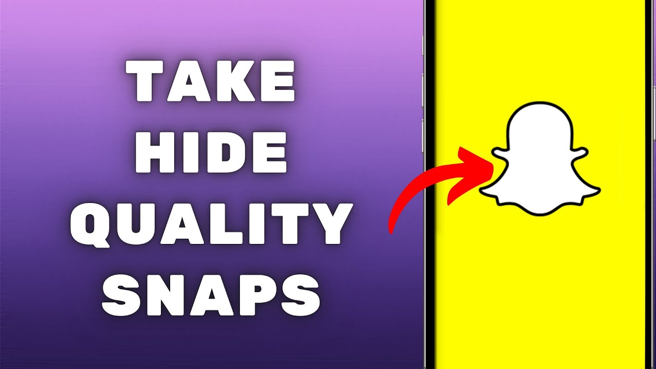 How To Take High Quality Snaps - YouTube