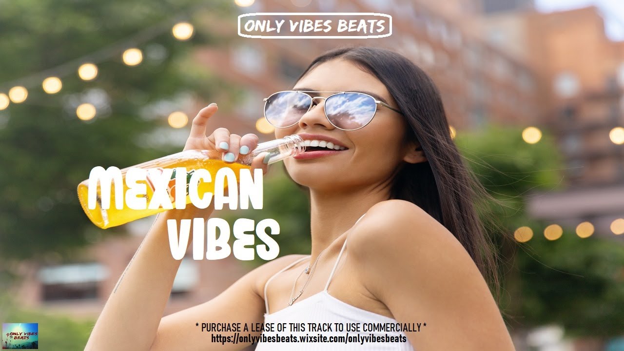 [FREE] Mexican Vibes - Reggaeton Beat 2021 -#OnlyVibesBeats - Ozuna x J ...