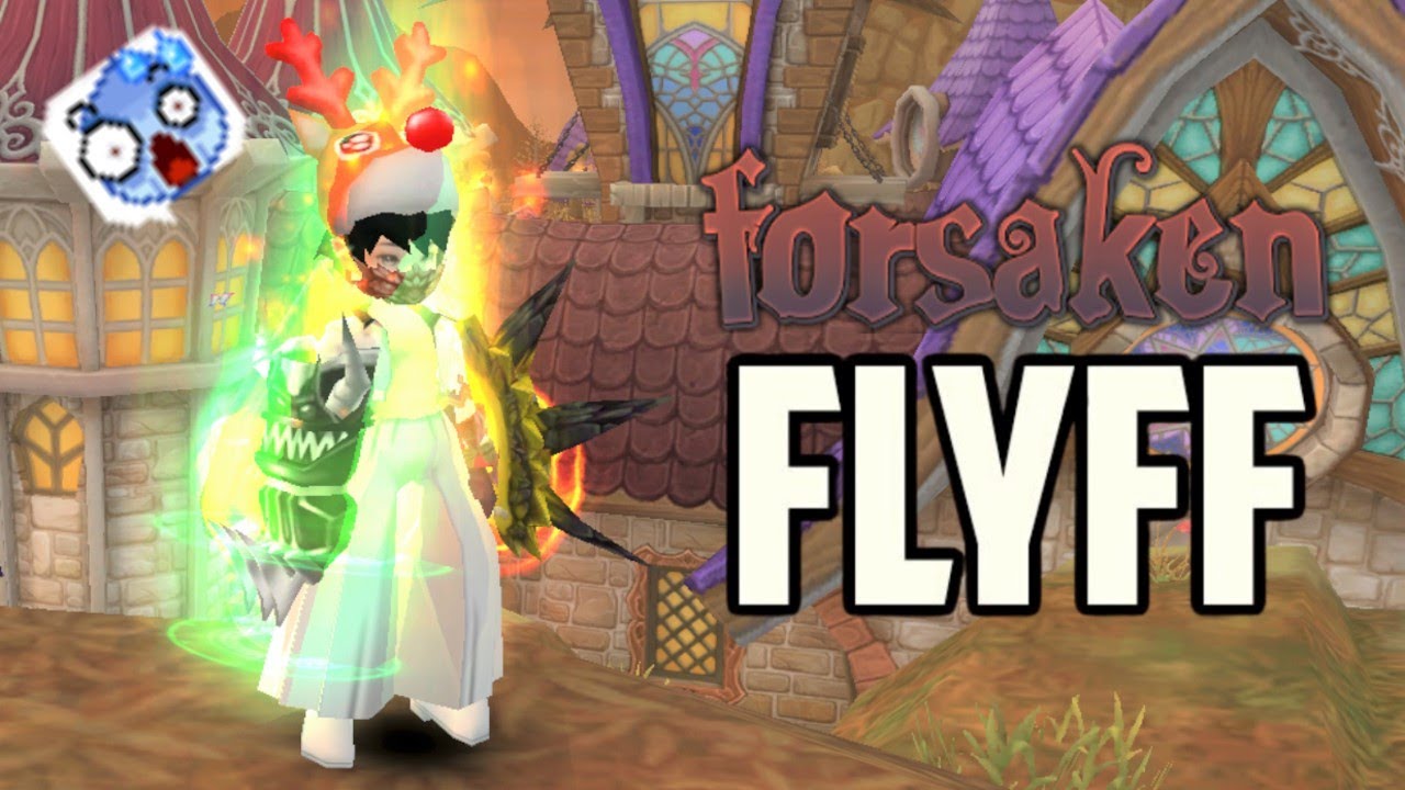 Forsaken Flyff in 2022? - YouTube