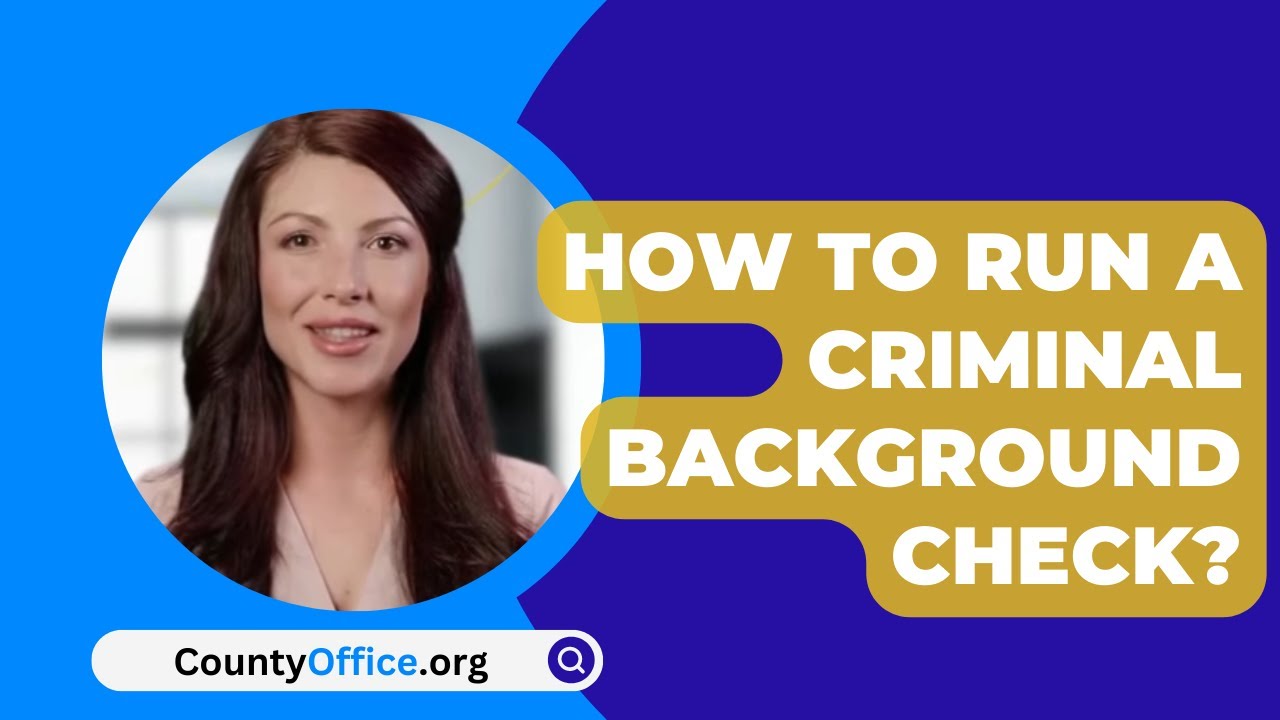 How To Run A Criminal Background Check CountyOffice YouTube how-to-run-a-criminal-background-check-countyoffice-youtube