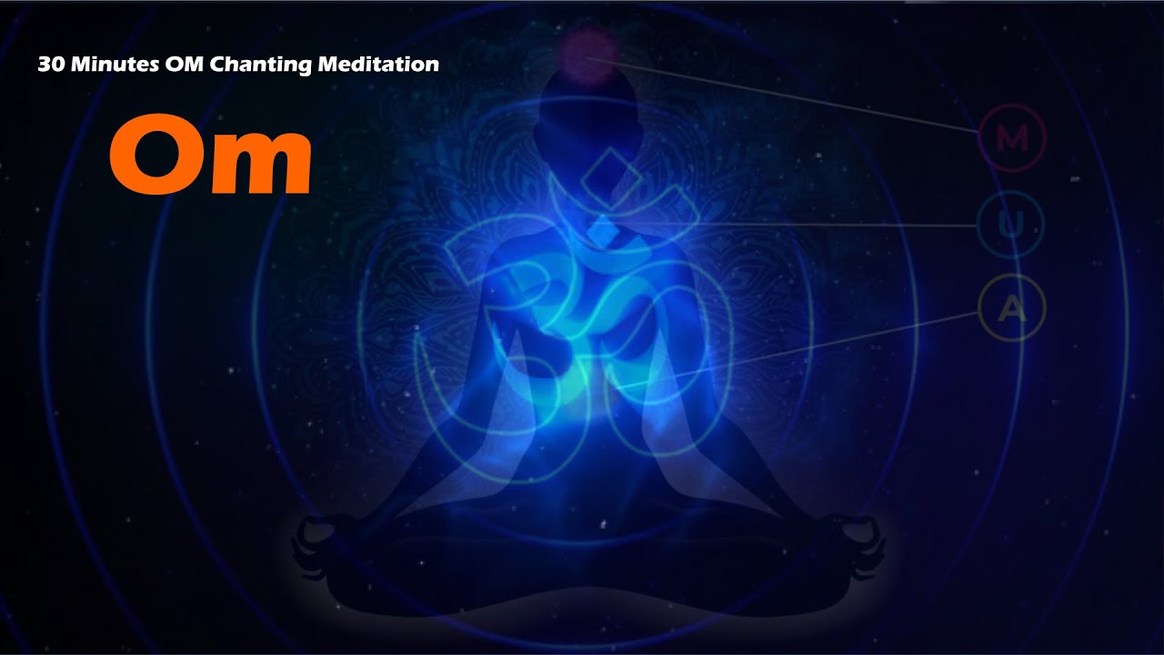 Om Mantra Chanting For Yoga & Meditation 30mint non stop - YouTube