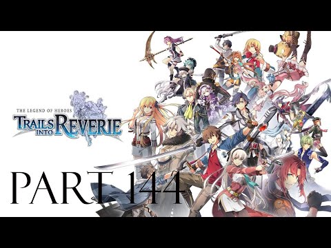 Mecha Mishy | The Legend of Heroes: Trails into Reverie Part 144 (R Route)