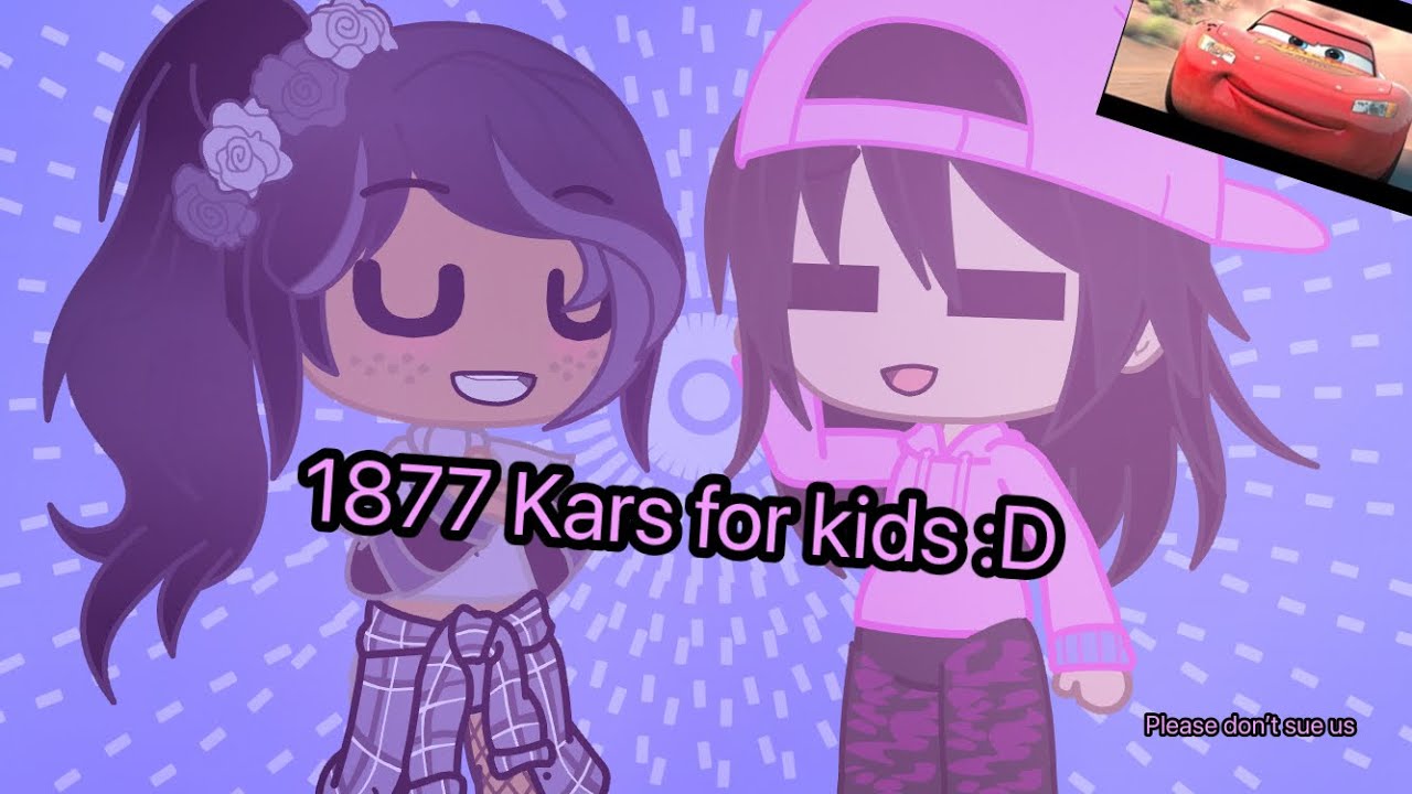 1877 Kars for kids | Honey and tea | Gacha club meme | original | - YouTube