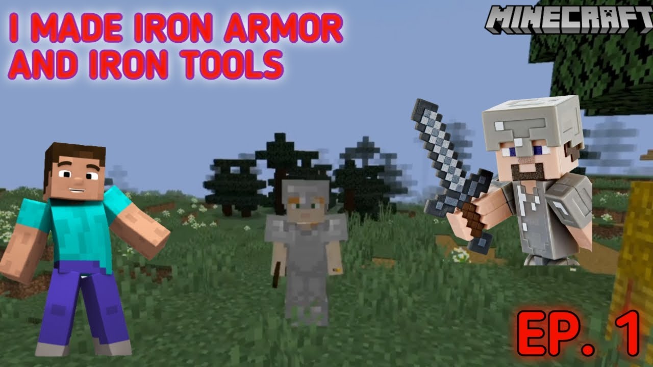 I made Iron Armor and Iron Tools | minecraft | Episode 1 | - YouTube