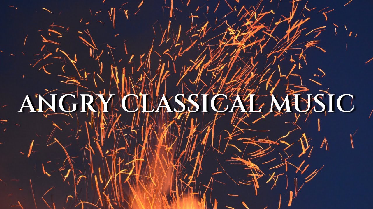 🐶빡칠 때 듣는 격정적인 클래식 | Angry Classical Music | 1h 반복 - YouTube