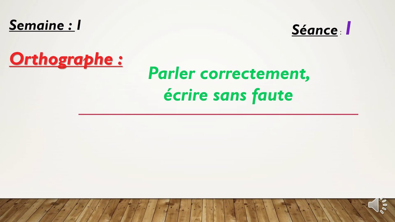 Leçon n°1: Parler correctement, écrire sans faute - YouTube