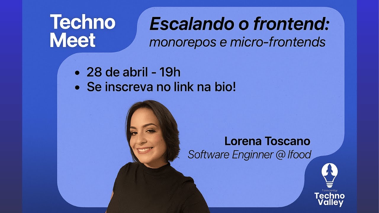Escalando o Frontend com Monorepos e Micro-Frontends | Techno Meet com ...
