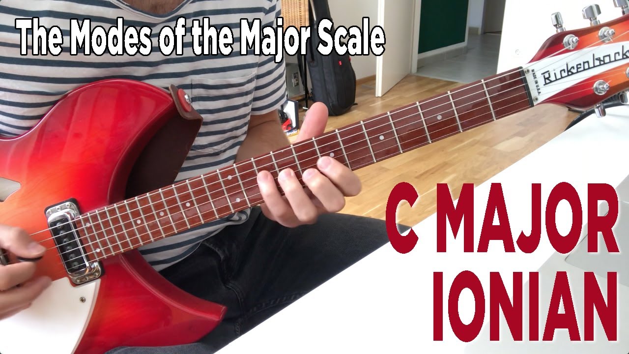 The Modes Of The Major Scale | 1st Mode - IONIAN - YouTube