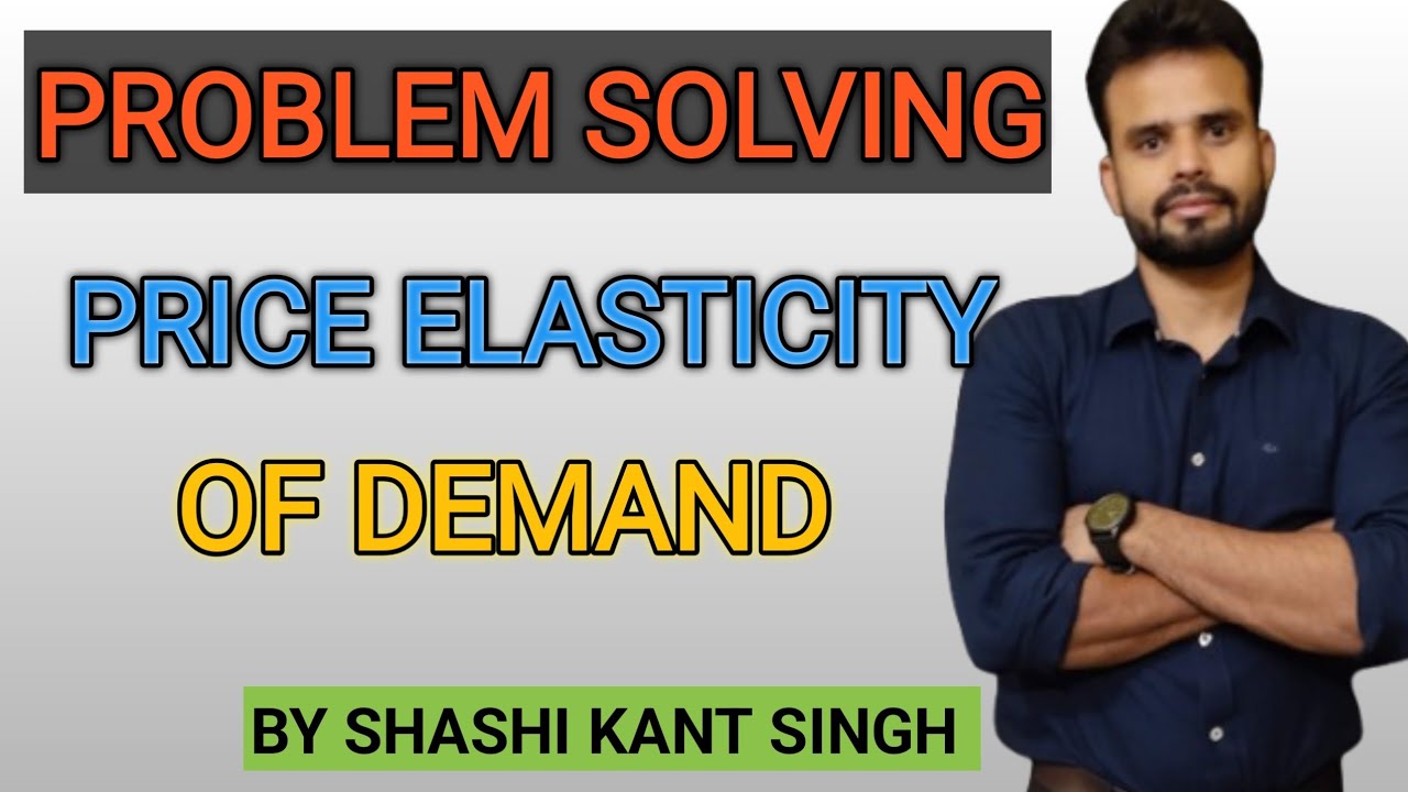 Problem solving ,price Elasticity of Demand , #education # ...