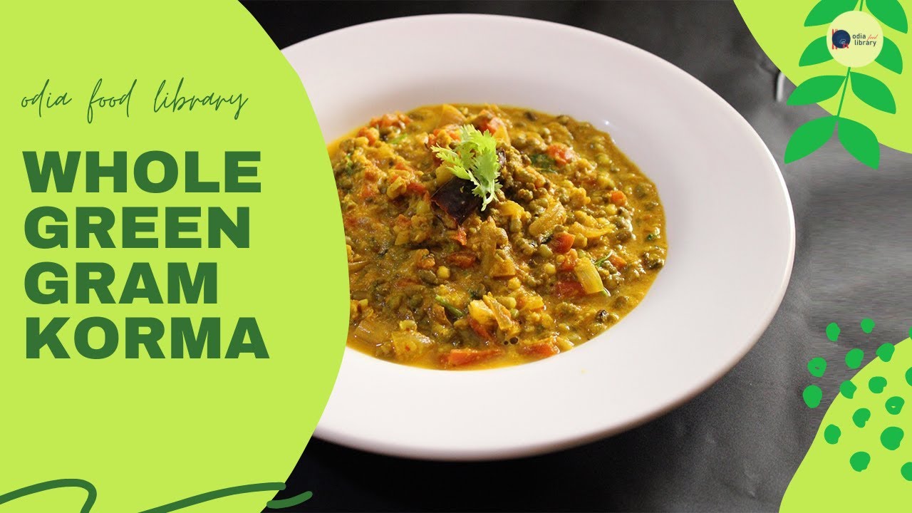 Whole Green Gram Korma Recipe | Moong Dal Korma Recipe | Gota Muga ...