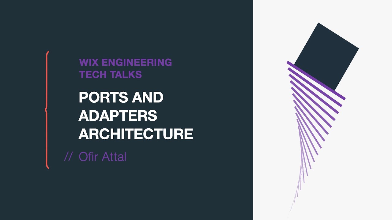 Ports and Adapters Architecture - Ofir Attal (Hebrew) - YouTube