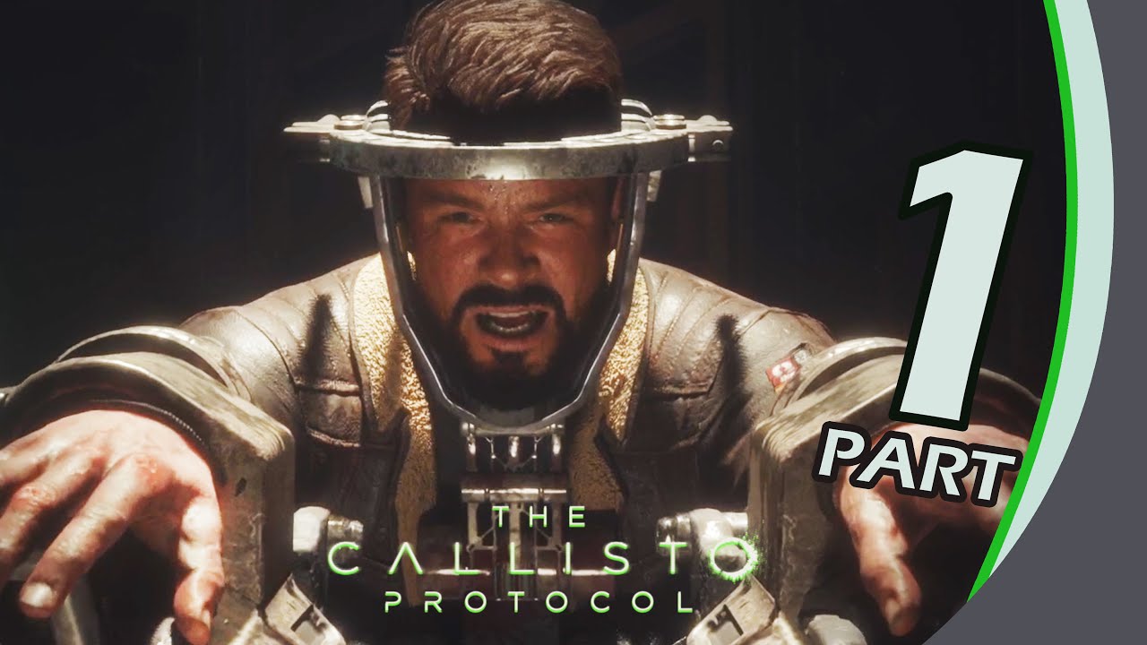 The Callisto Protocol INTRO Gameplay Walkthrough part 1 - YouTube