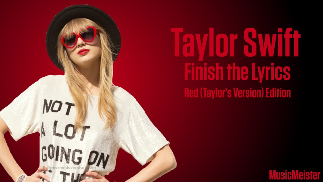 Finish the Lyrics - Red (Taylor's Version) Edition - YouTube