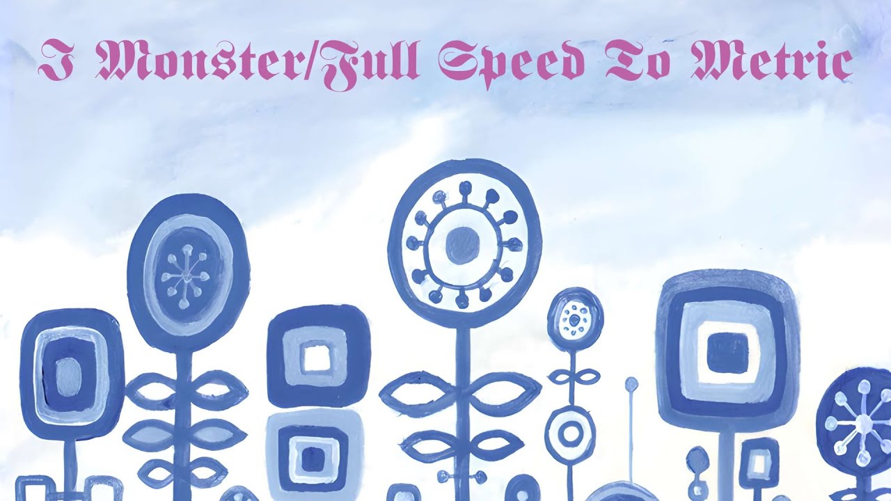 I Monster - Full Speed To Metric - YouTube