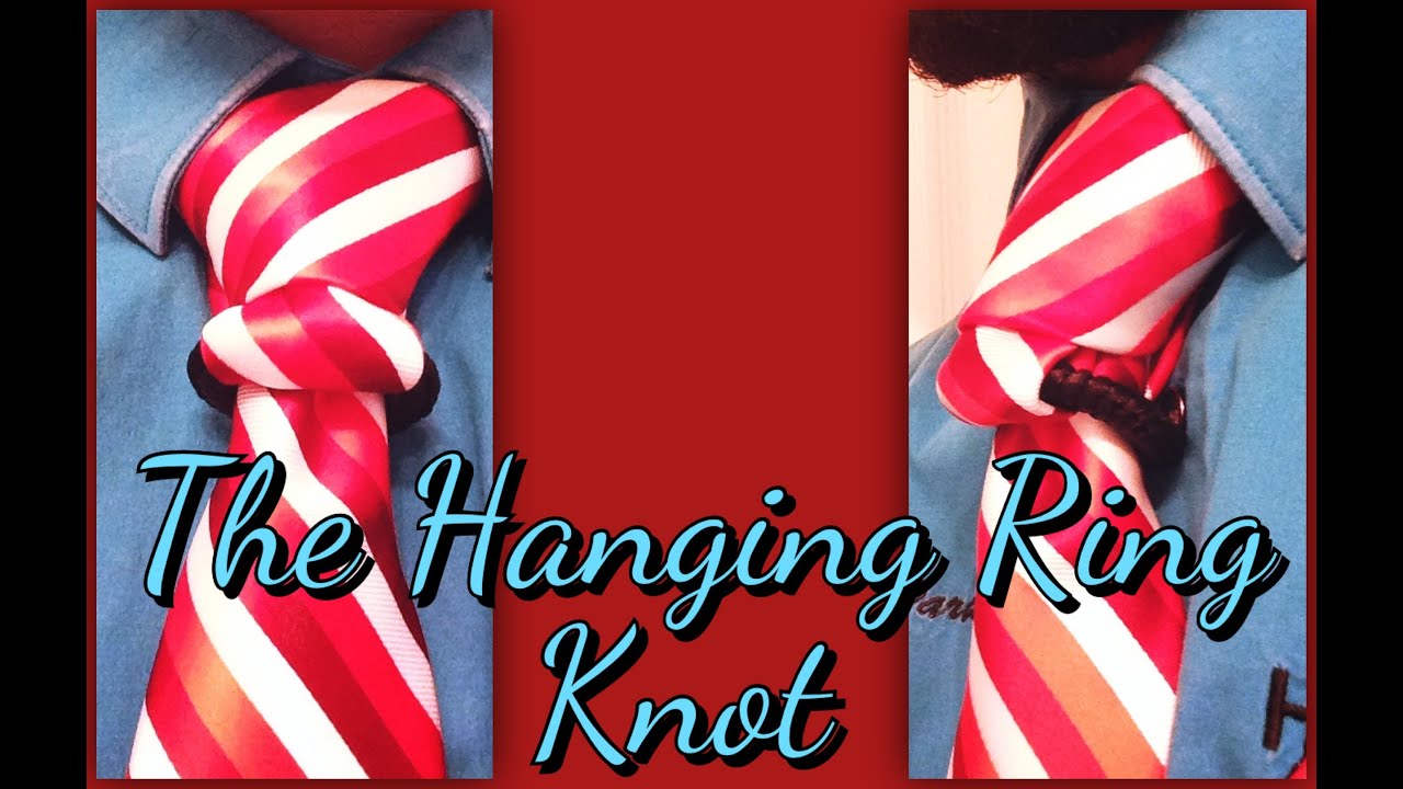 How to tie a tie: The Hanging Ring Knot! - YouTube