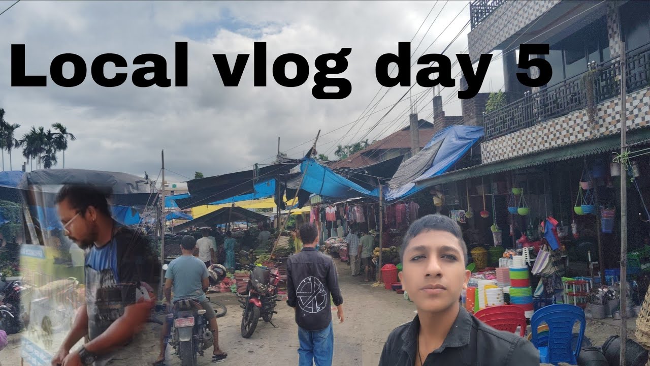 Local vlog Day 5 @LOCALVLOG-n4r - YouTube