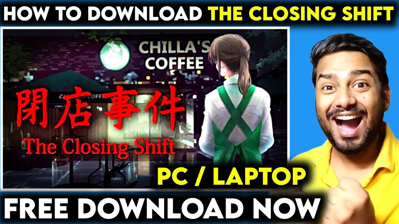 The Closing Shift Free Download In PC / Laptop | How To Download The ...