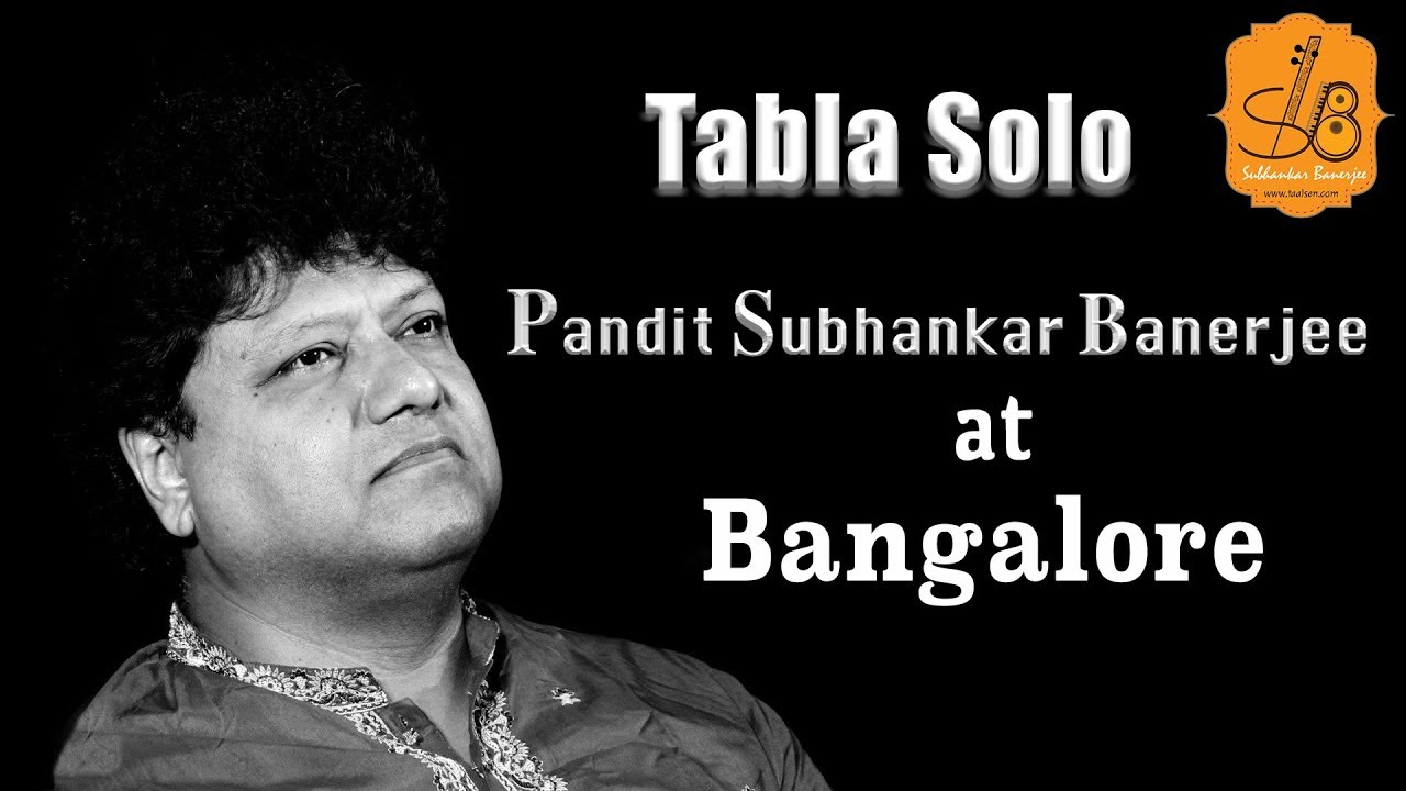 Tabla Solo | Pandit Subhankar Banerjee | Bangalore | Taalsen - YouTube