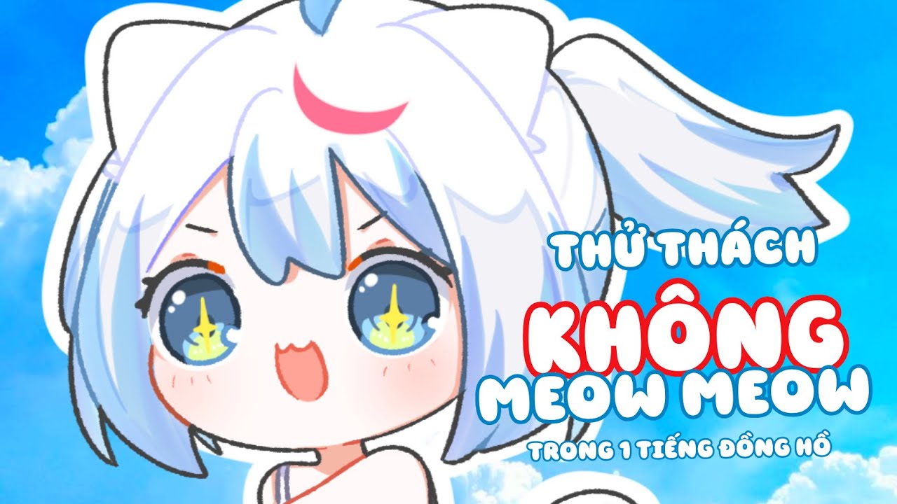 【1 HOUR CHALLENGE】 Meow meow 1 phát - OFFSTREAM - YouTube