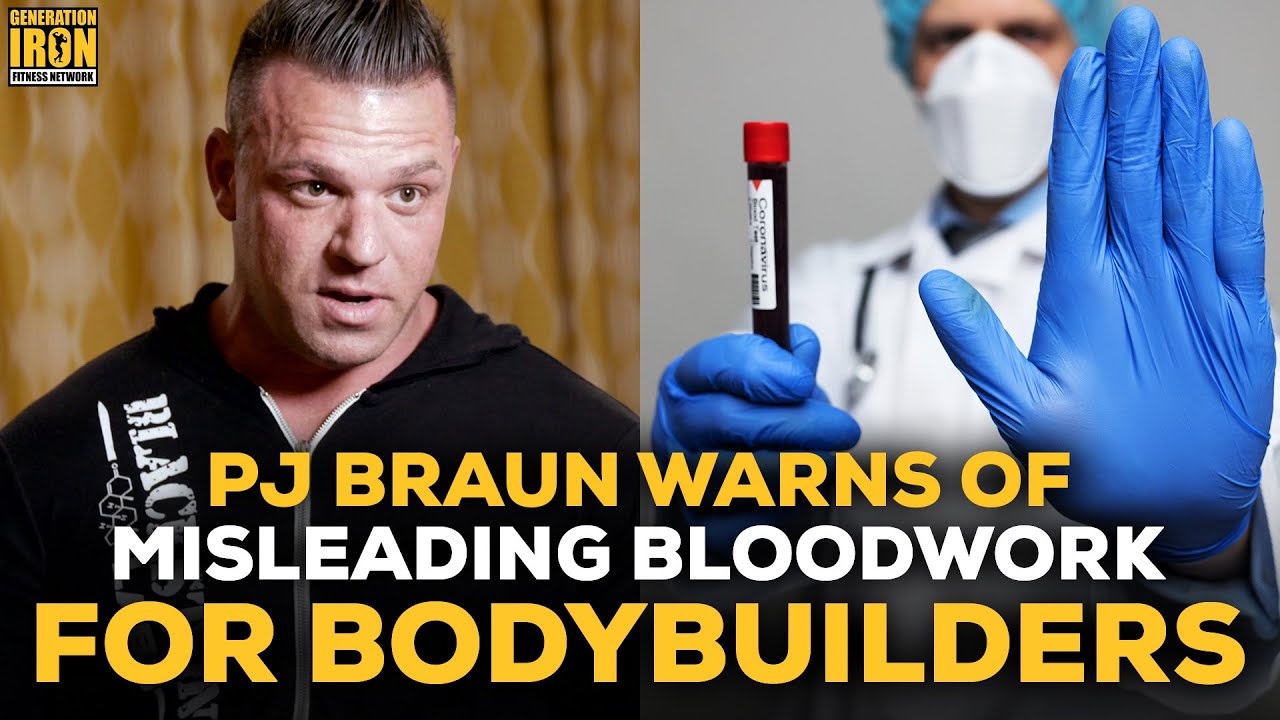 PJ Braun: How Bloodwork Can Be Misleading For Bodybuilders - YouTube