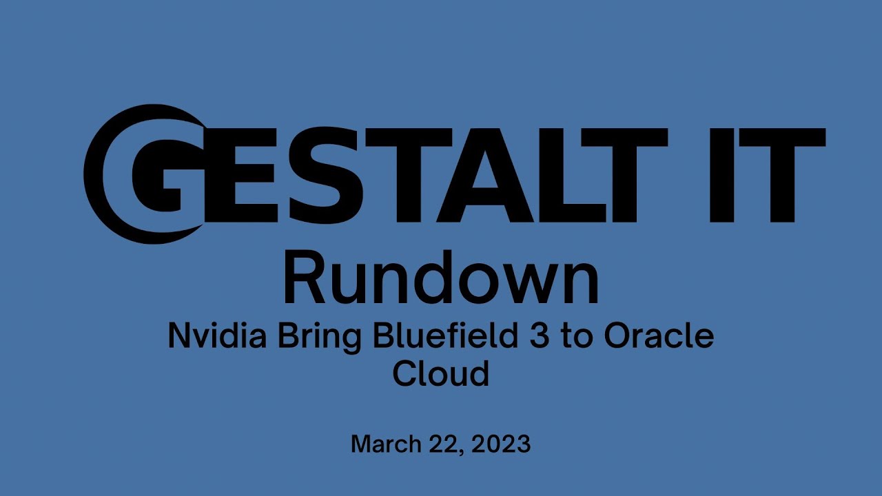 Nvidia Bring Bluefield 3 to Oracle Cloud - YouTube