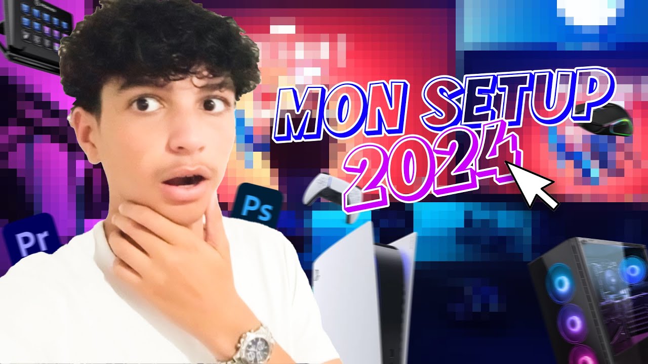 MON SETUP 2024 !!!!!🖥️🖥️ - YouTube