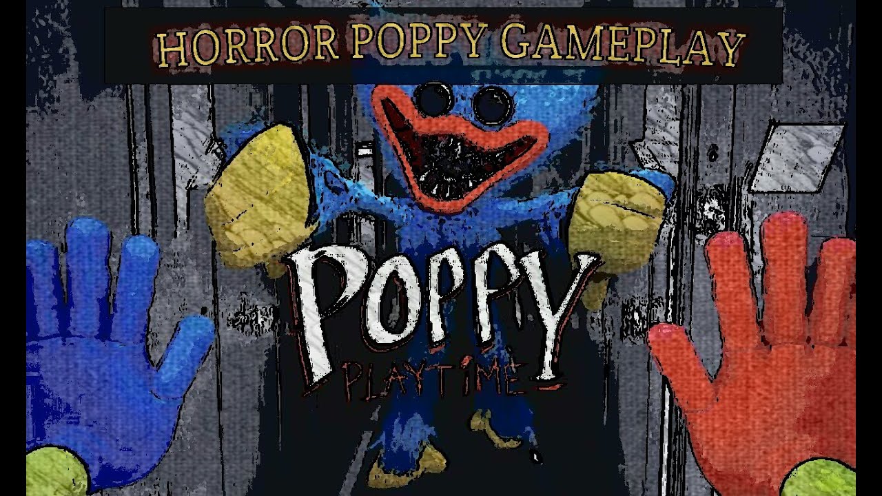 POPPY PLAY TIME CHAPTER 1 - YouTube