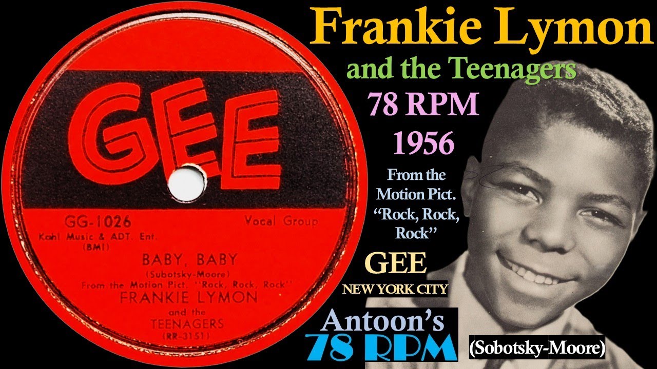 Frankie Lymon | Baby, Baby | Gee 78 rpm | USA 1956 - YouTube