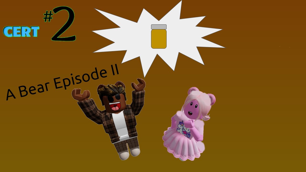 CERT 2: A Bear Episode II (S6 E2) - YouTube