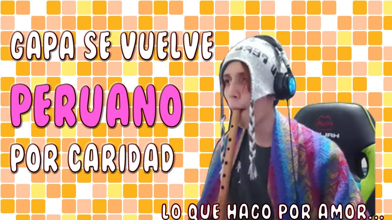 Gapa se vuelve PERUANO por caridad | Sonic Extendible (Sonic Rush ...