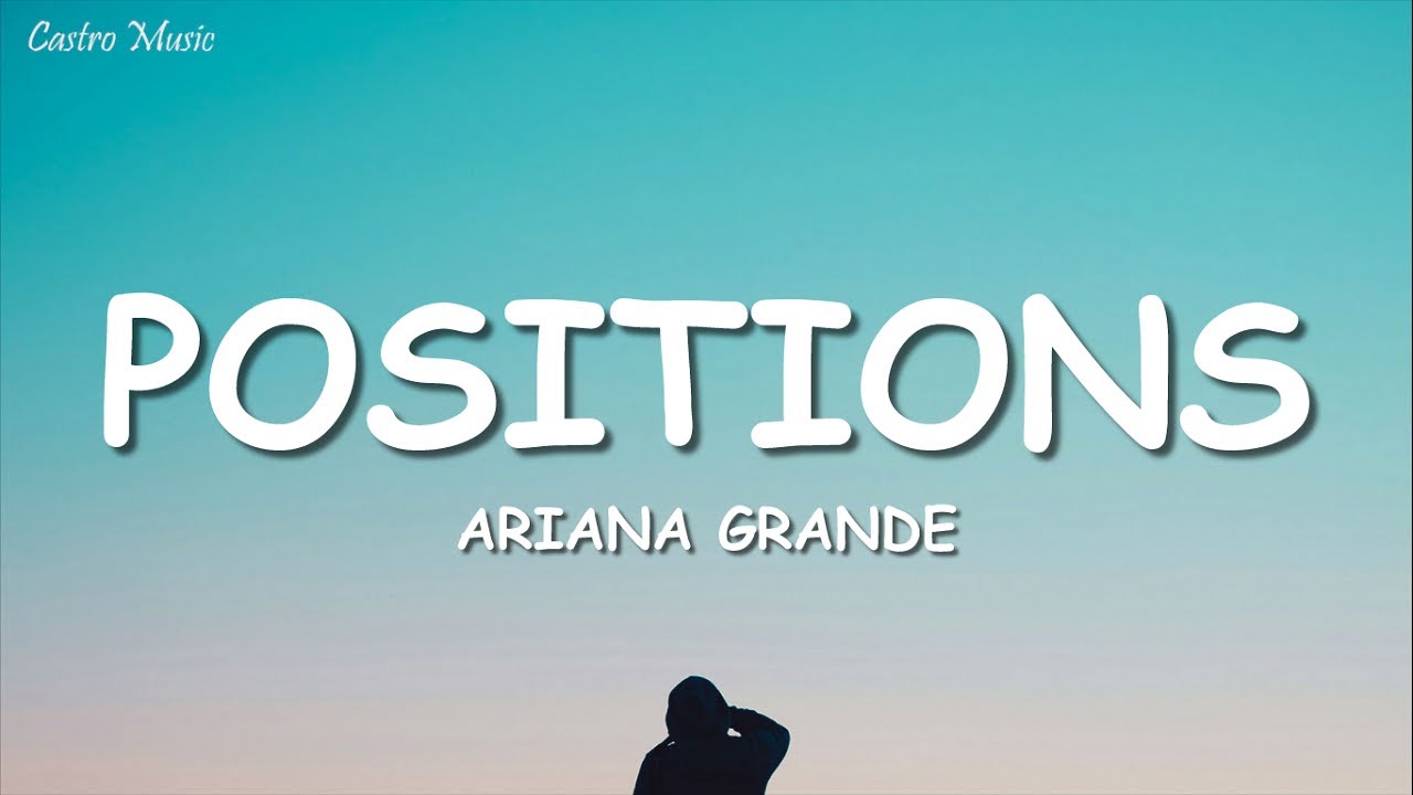 Ariana Grande - positions (Lyrics) - YouTube